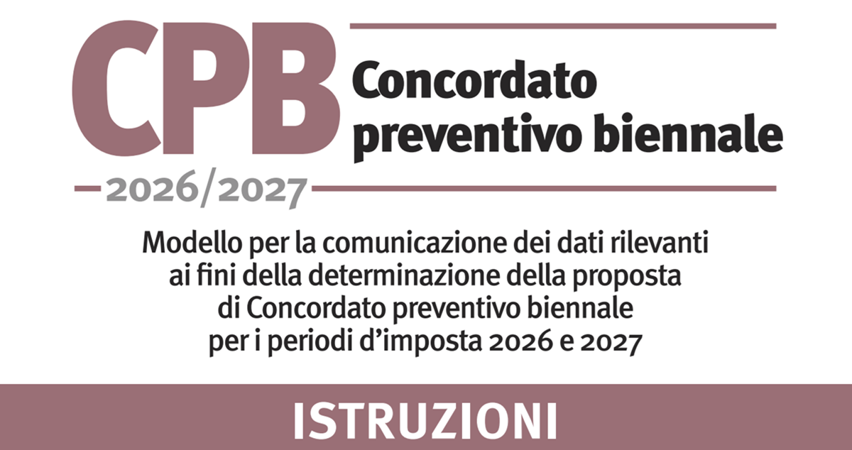 Concordato preventivo biennale 2026-2027: arrivano le istruzioni per ...